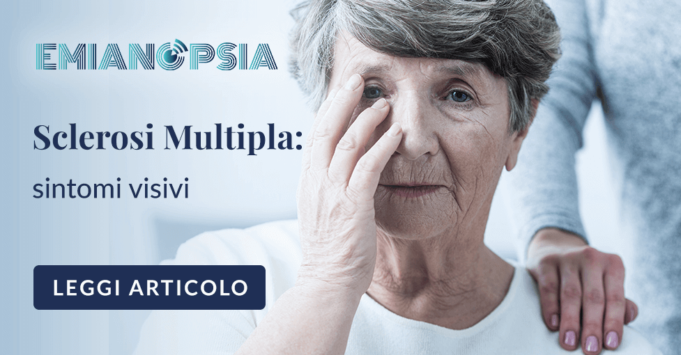 Sclerosi multipla e sintomi visivi - Emianopsia